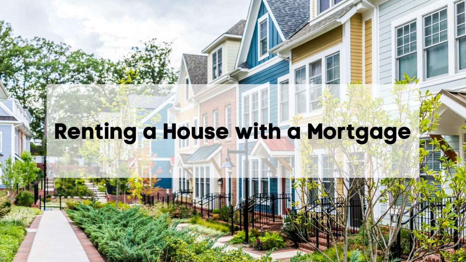 Can You Rent Your House If You Have a Mortgage? 🏡 📄 | Simple Guide to ...