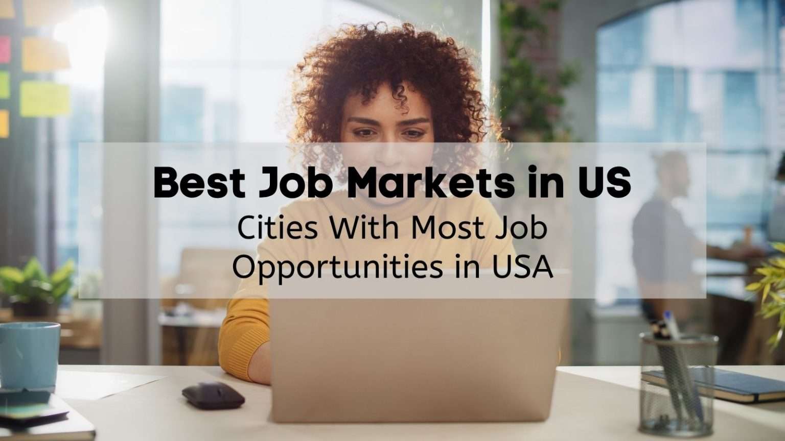 Best Job Markets in US 🏢 | Cities With Most Job Opportunities in USA